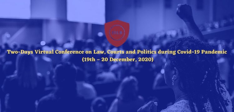 Two-Days Virtual Conference on Law, Courts and Politics during Covid-19 ...